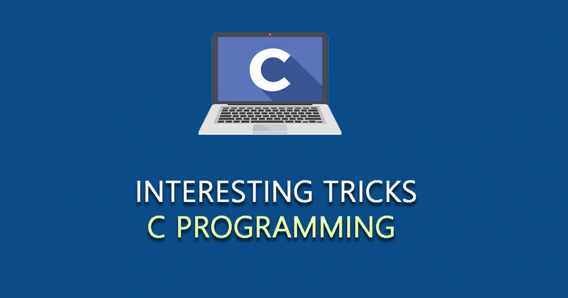 10 Most Interesting C Programming Tricks