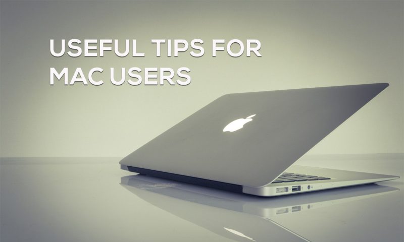 3 Useful Tips For Every New Mac User