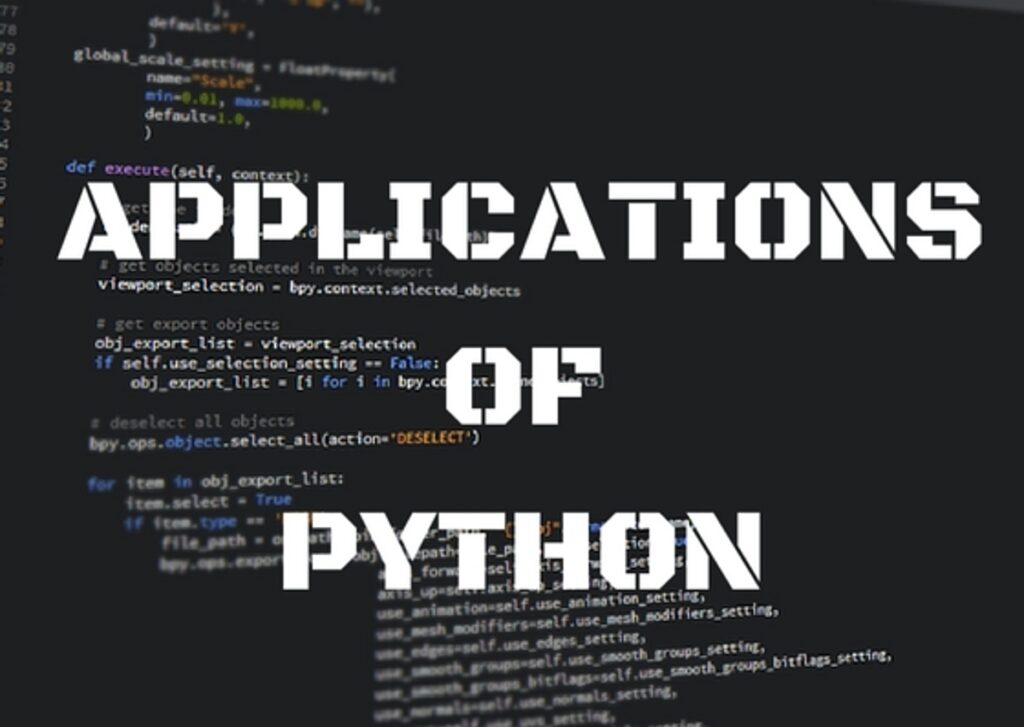 What Applications Do You Develop With Python Programming 