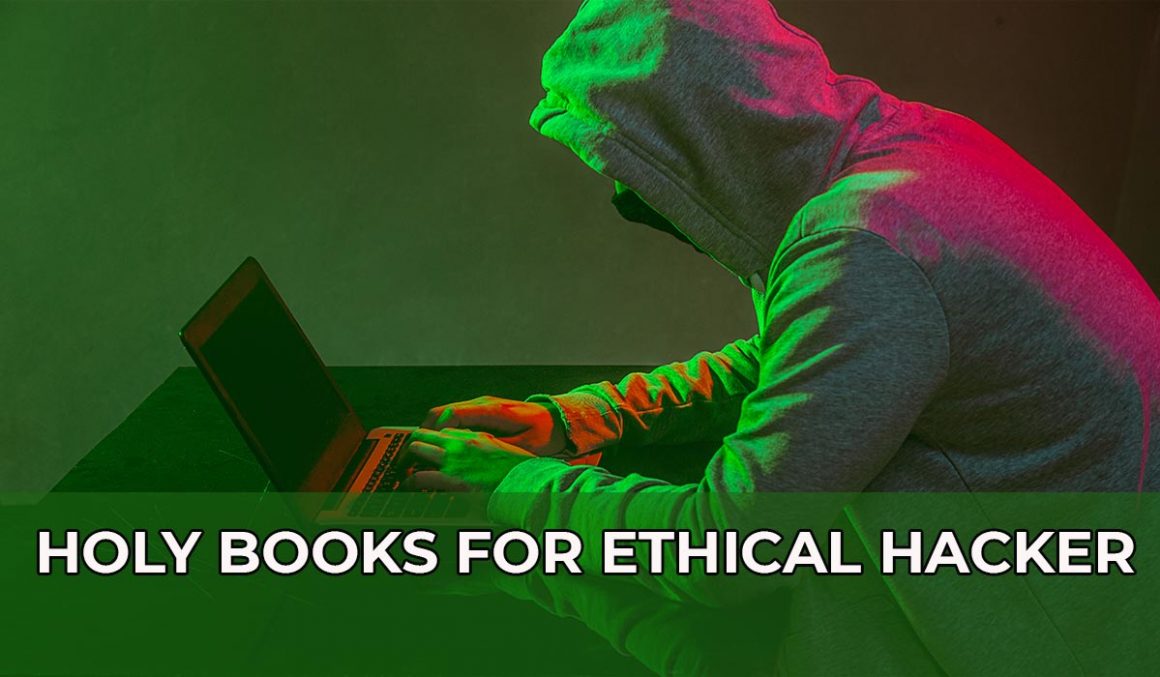 8 Holy Books for Every Ethical Hacker to learn hacking