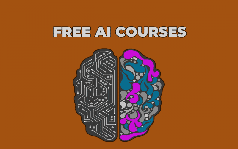 5 Free Online Courses to Learn Artificial Intelligence 5 Free Online Courses to Learn Artificial Intelligence