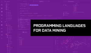 3 Best Programming Languages for Data Mining/Analytics