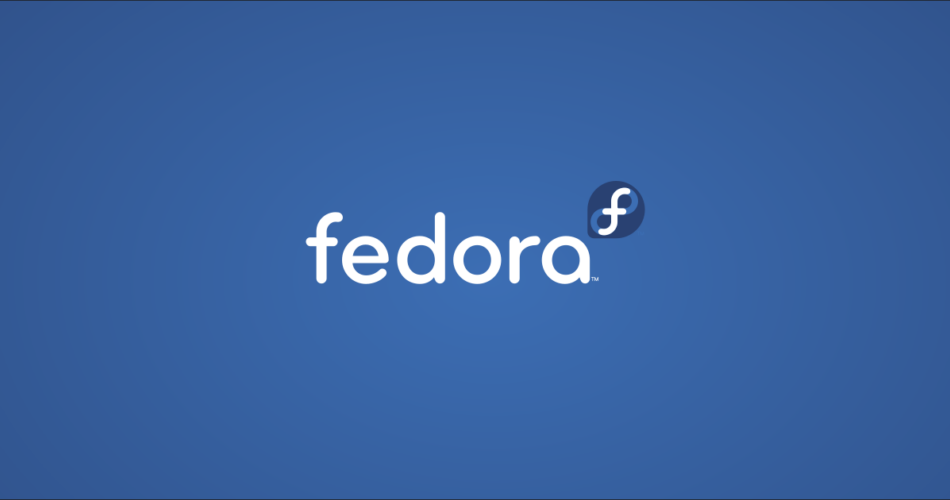 Top 5 Reasons Why You Should Use Fedora Linux