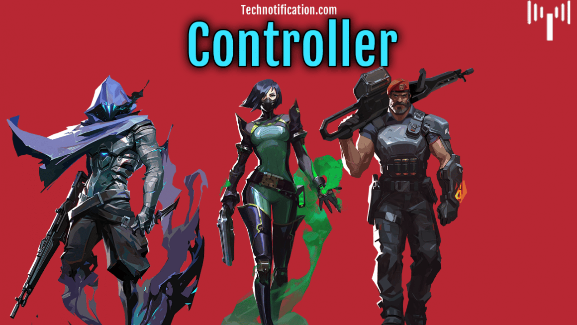 Valorant Guide: What are Controllers?