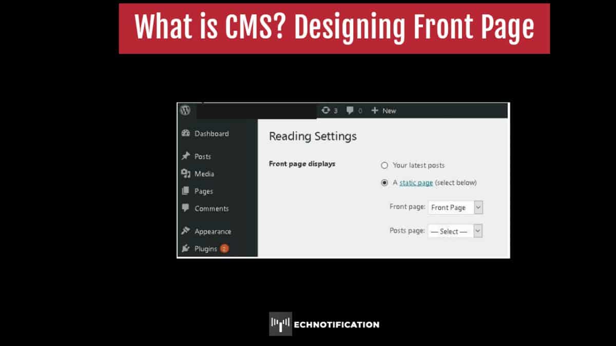 Guide to WordPress: What is CMS? Designing Front Page of Website