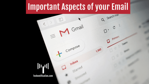 Important Aspects of your Email, you need to Know